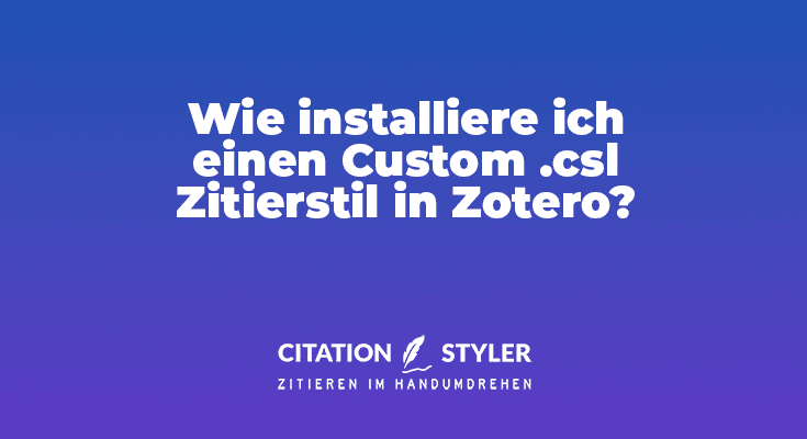 How do I install a custom .csl citation style in Zotero?